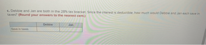 Solved Debbie McAdams paid 9% interest on a $11,500 loan | Chegg.com