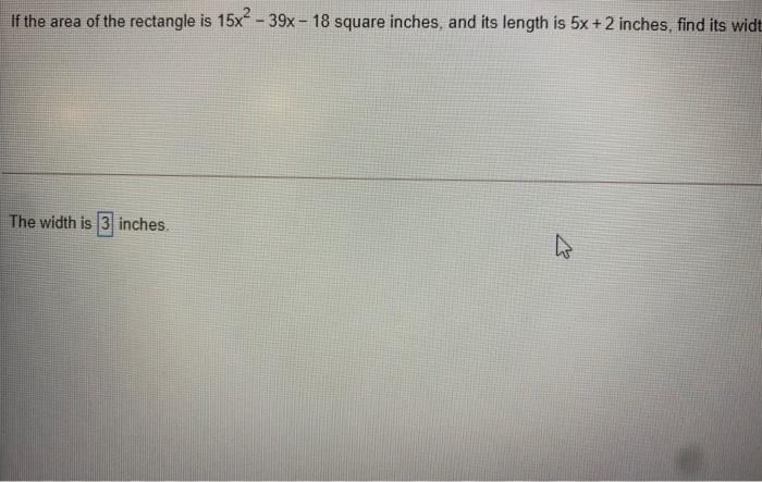 Solved If the area of the rectangle is 15x^2 -39x-18 square | Chegg.com