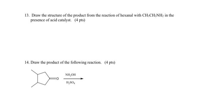 Solved 13. Draw the structure of the product from the | Chegg.com