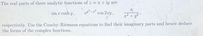 Solved The real parts of three analytic functions of z=x+iy | Chegg.com