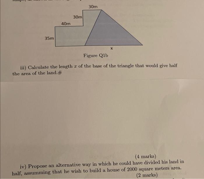 Solved 30m 30m 40m 35m х Figure Q1b iii) Calculate the | Chegg.com