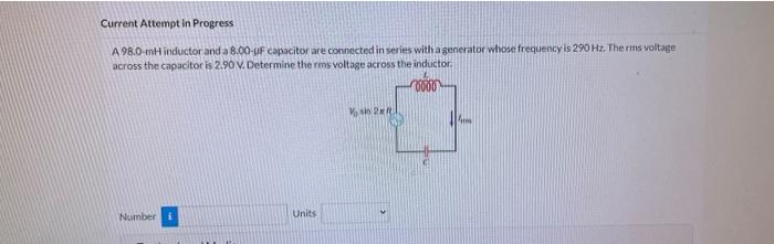 Solved A 98.0 -mH inductor and a 8.00-μf capacitor are | Chegg.com