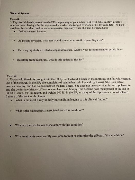 Solved Skeletal System Case #1 A 30-year-old female presents | Chegg.com