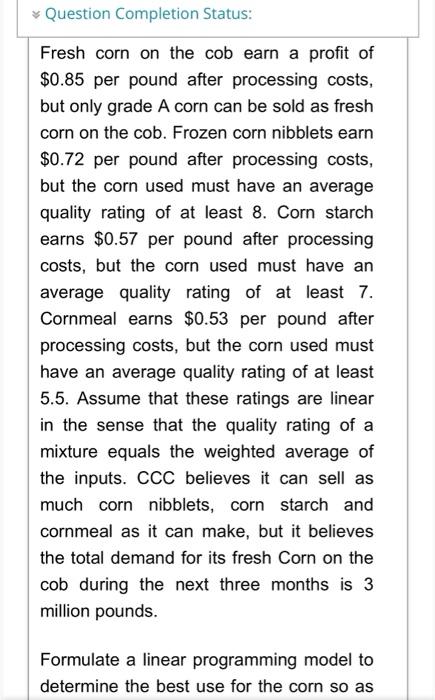 Crown Corn Company (CCC) grows corn, processes it, | Chegg.com