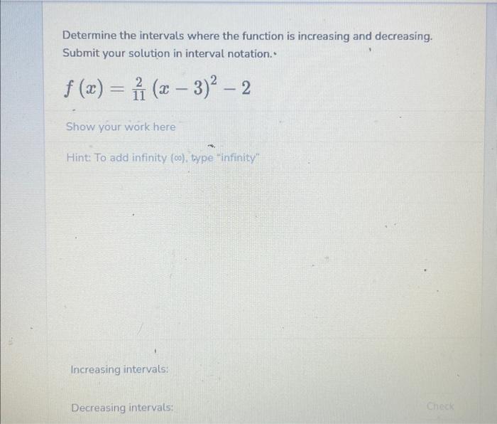 Solved Determine the intervals where the function is | Chegg.com