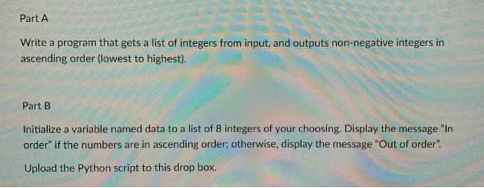 Solved Part A Write a program that gets a list of integers | Chegg.com