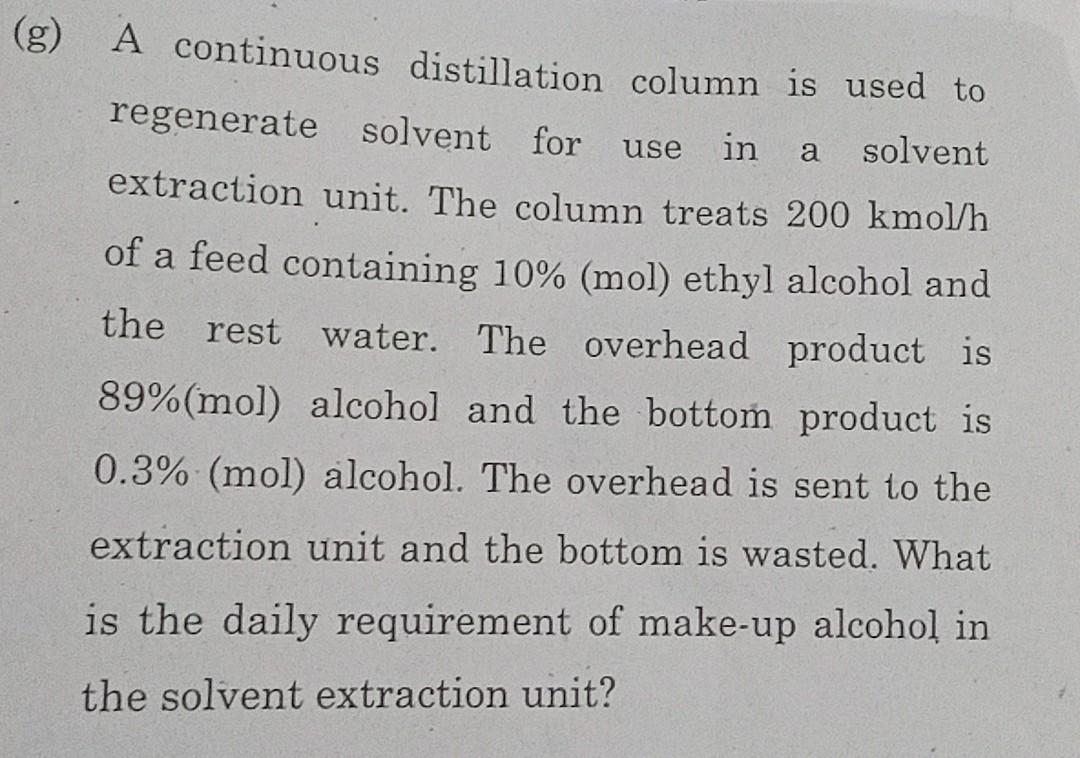 Solved A continuous distillation column is used to | Chegg.com