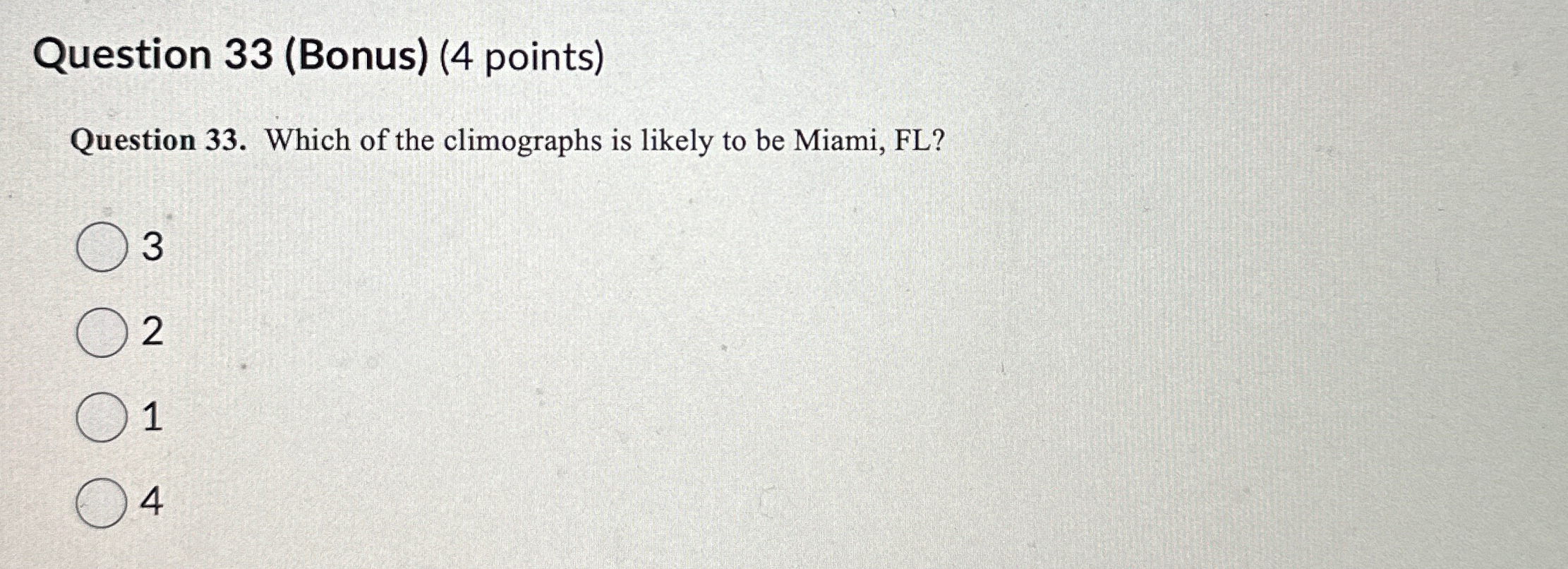 Solved Question 33 (Bonus) (4 points)Question 33. Which of | Chegg.com Solved Question 33 (Bonus) (4 points)Question 33. Which of | Chegg.com