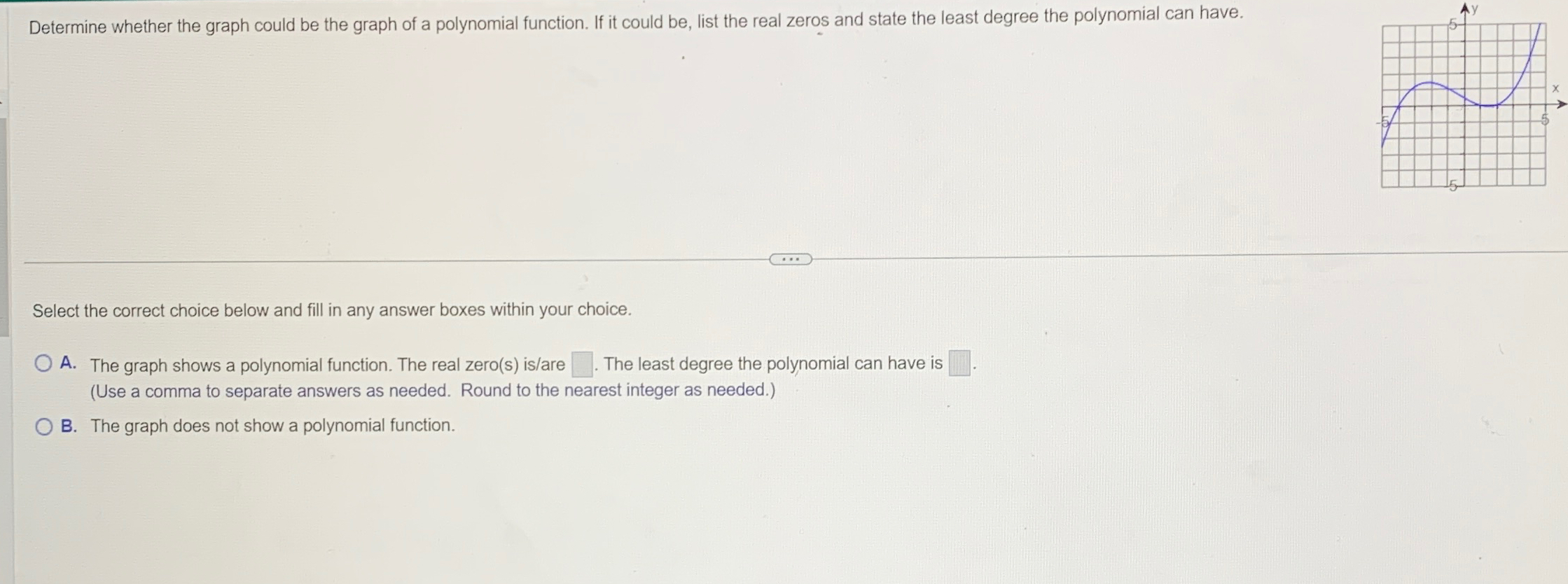 Solved Determine whether the graph could be the graph of a | Chegg.com