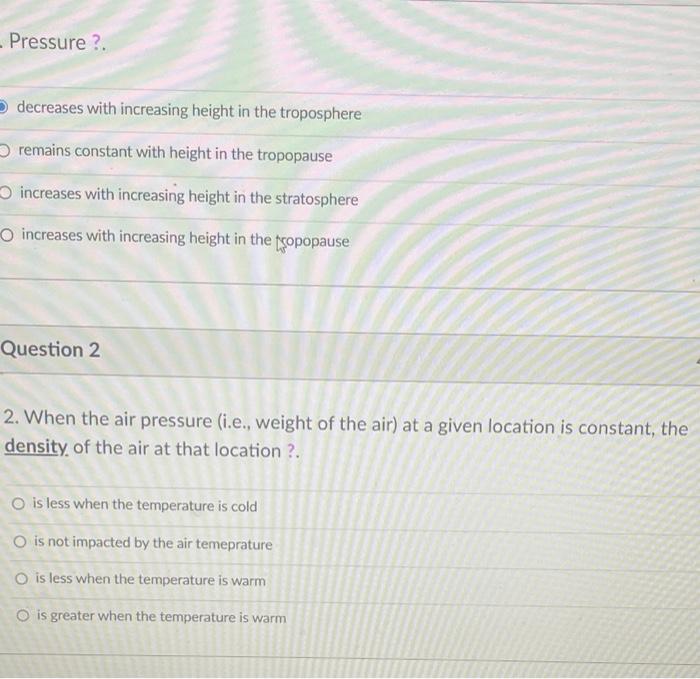 Solved Pressure? decreases with increasing height in the | Chegg.com