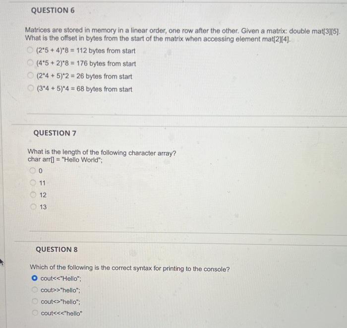 Solved Matrices are stored in memory in a linear order, one | Chegg.com