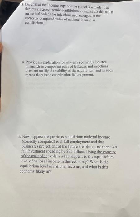 Solved 3. Given that the Income expenditure model is a model | Chegg.com