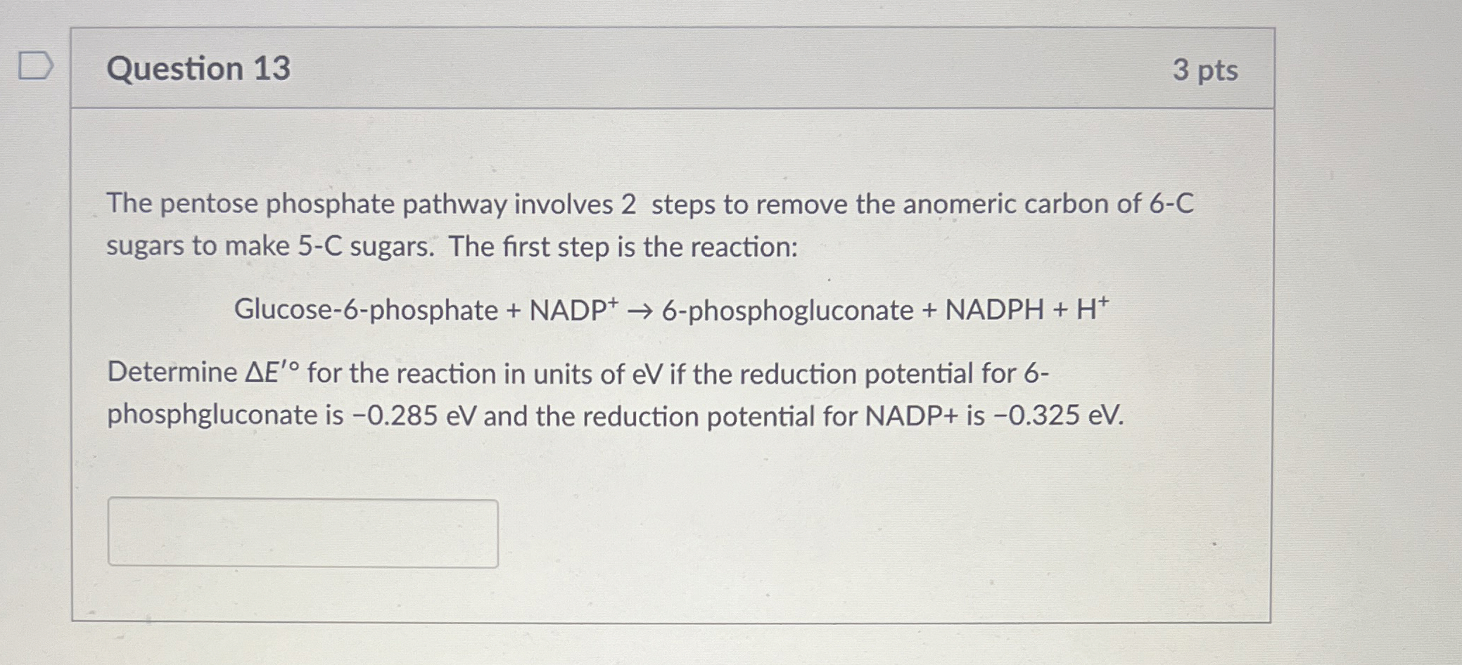 Solved Question 133 ﻿ptsThe pentose phosphate pathway | Chegg.com