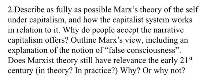 2.Describe as fully as possible Marx's theory of the | Chegg.com