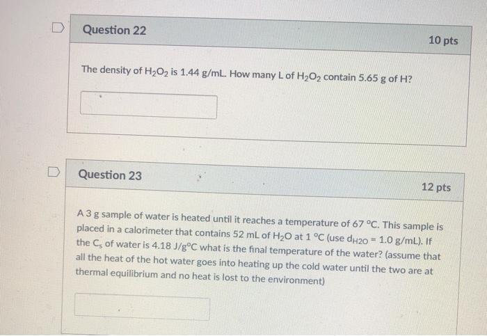 Solved Question 22 10 pts The density of H2O2 is 1.44 g/mL. | Chegg.com