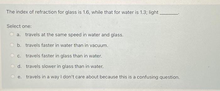 Solved The index of refraction for glass is 1.6 , while that | Chegg.com