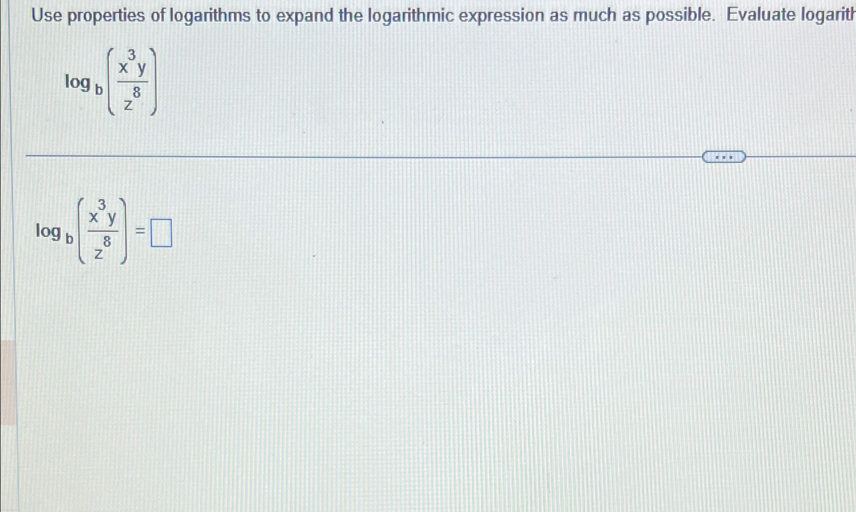 Solved Use properties of logarithms to expand the | Chegg.com