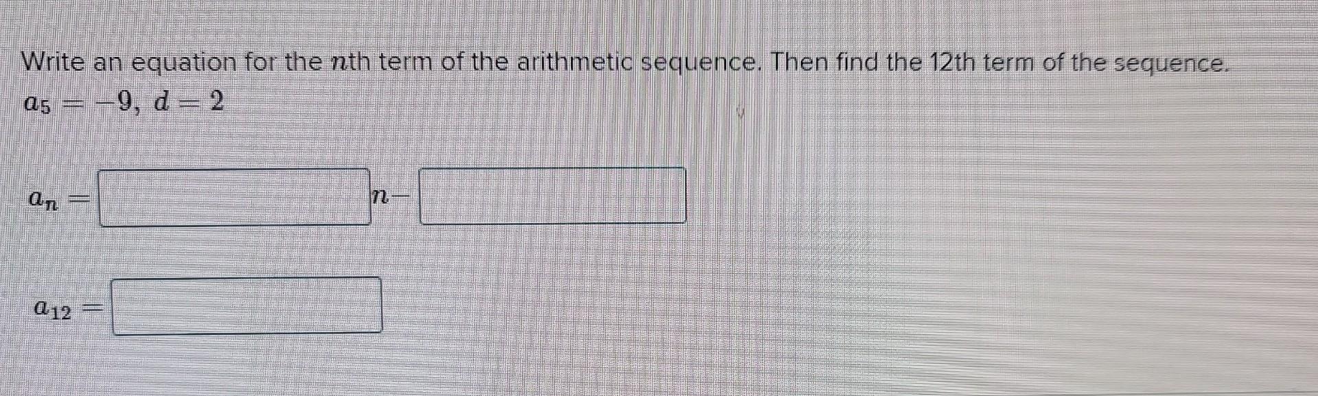 Solved Write an equation for the nth term of the arithmetic | Chegg.com
