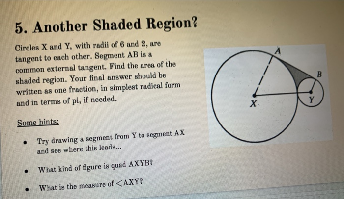 Solved 5. Another Shaded Region? Circles X and Y, with radii | Chegg.com