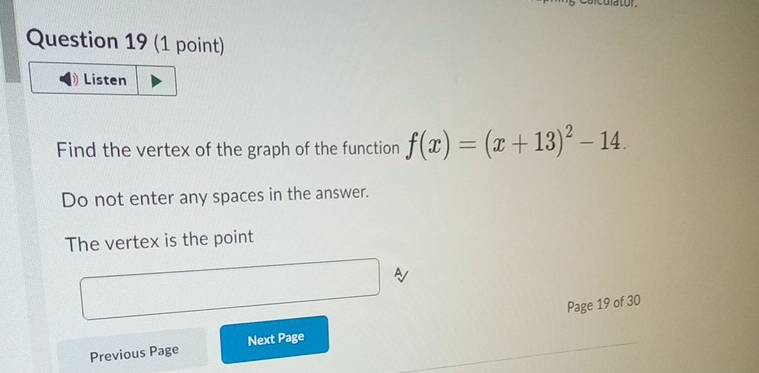 Solved Question 19 (1 ﻿point)Find the vertex of the graph of | Chegg.com