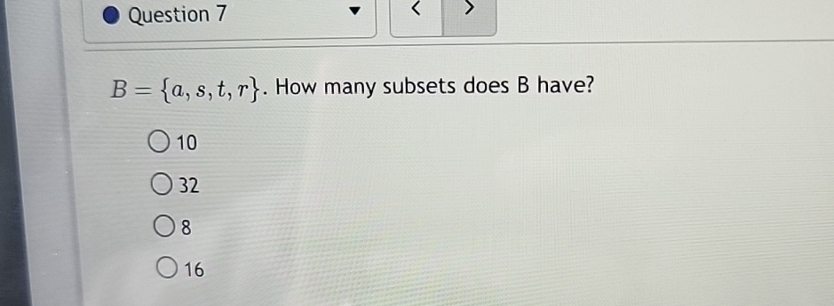 Solved Question 7B={a,s,t,r}. ﻿How many subsets does B | Chegg.com