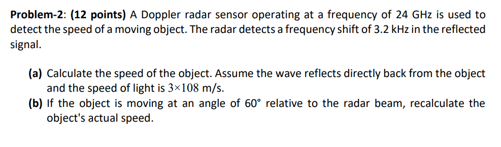 Solved Problem-2: (12 ﻿points) ﻿A Doppler radar sensor | Chegg.com