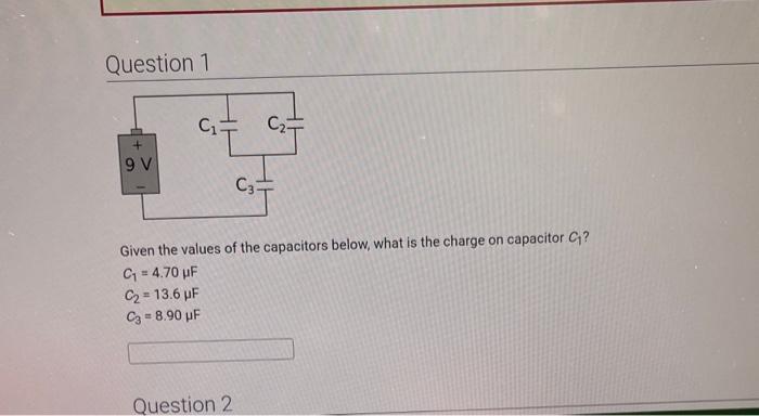 Solved Question 1 Given the values of the capacitors below, | Chegg.com