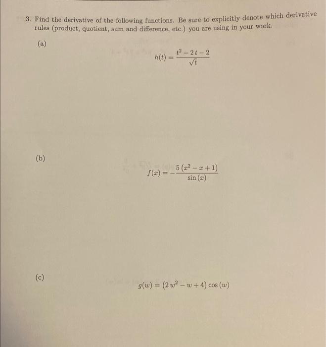 Solved 3. Find the derivative of the following functions. Be | Chegg.com
