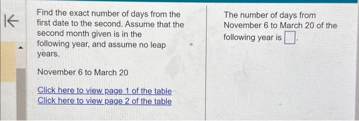 Solved Find the exact number of days from the first date to | Chegg.com