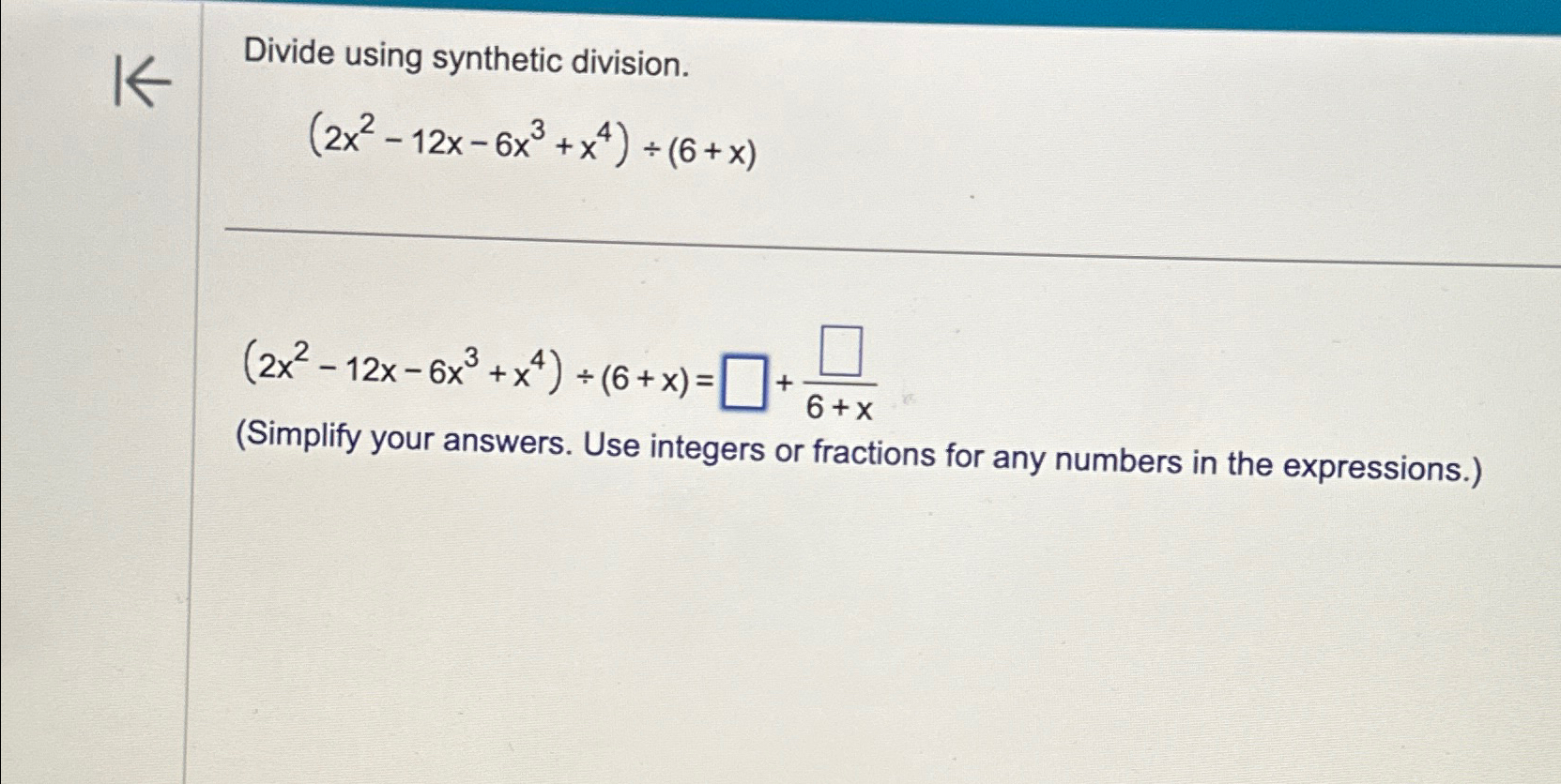 Solved Divide using synthetic | Chegg.com