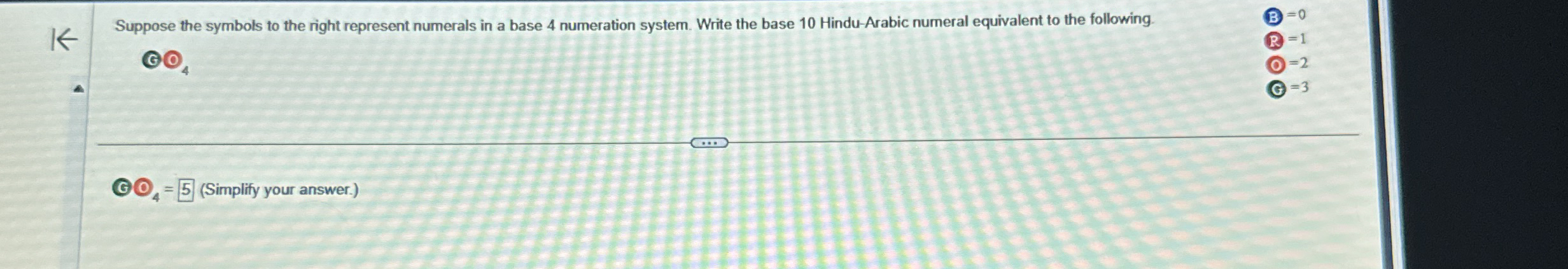 Solved Suppose the symbols to the right represent numerals | Chegg.com
