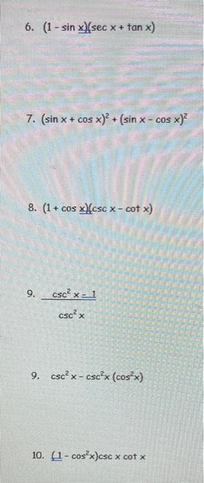 Solved (1−sinx)(secx+tanx) (sinx+cosx)2+(sinx−cosx)2 | Chegg.com