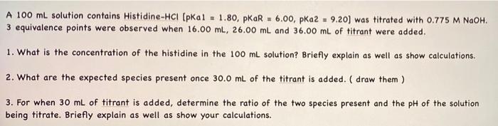 Solved A 100 mL solution contains Histidine-HCI (pkal = | Chegg.com