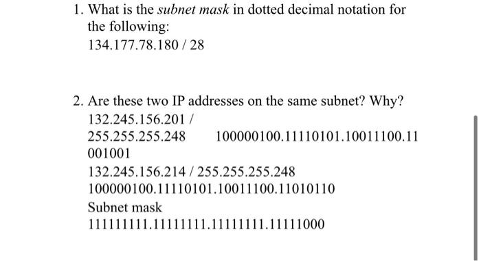 Solved 1 What Is The Subnet Mask In Dotted Decimal Notation 