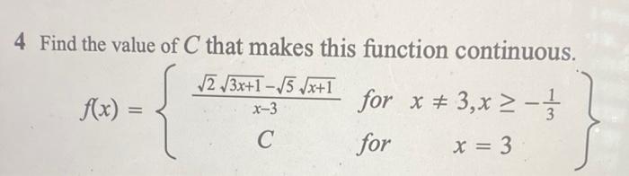 Solved 4 Find the value of C that makes this function | Chegg.com