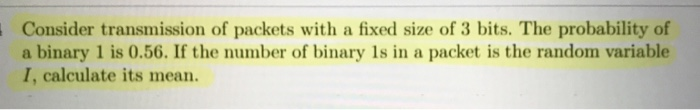 Solved Consider transmission of packets with a fixed size of | Chegg.com