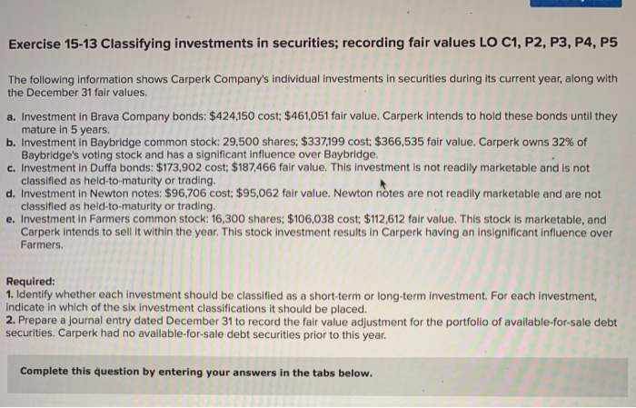 Solved Exercise 15-13 Classifying investments in securities; | Chegg.com