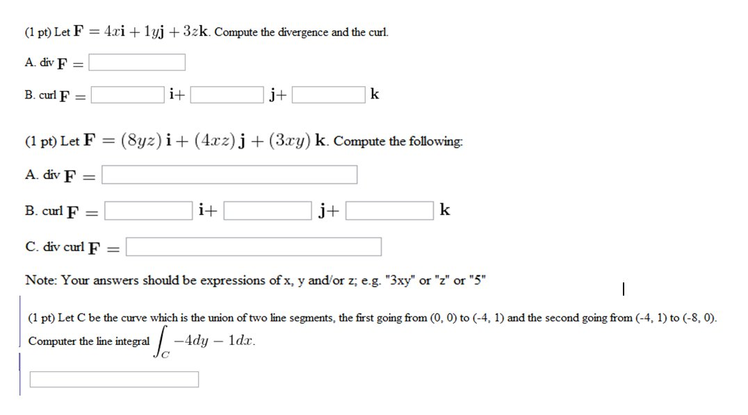Solved Let F = 4xi + 1yj + 3zk. Compute the divergence and | Chegg.com