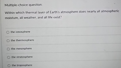 Solved Multiple-choice question: Within which thermal layer | Chegg.com