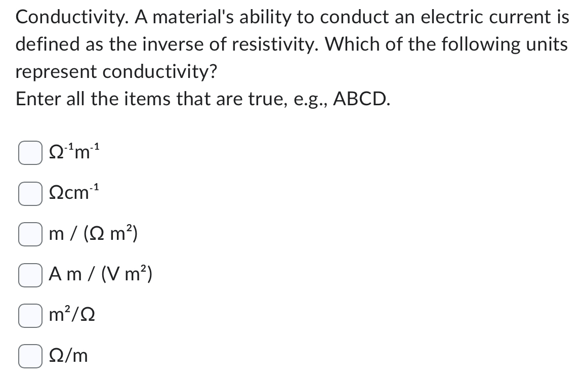 Solved Conductivity. A material's ability to conduct an | Chegg.com