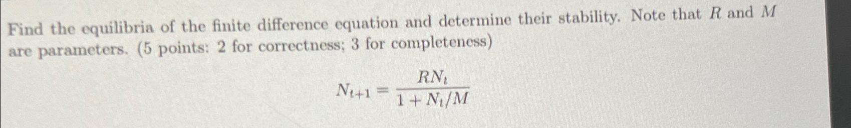 Solved Find the equilibria of the finite difference equation | Chegg.com