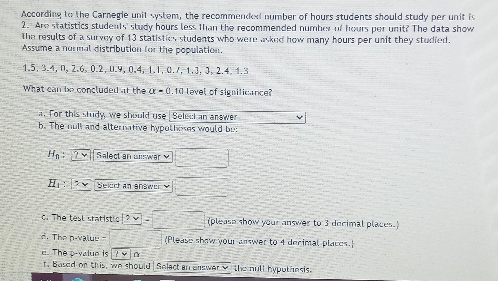 Solved According to the Carnegie unit system, the | Chegg.com