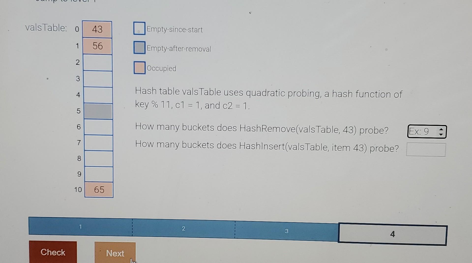 valsTable: o 43 1 56 2 3 Check 8 9 10 1 65 Next | Chegg.com