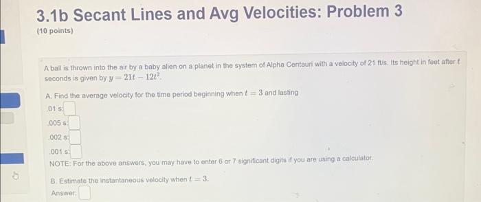 Solved 3.1b Secant Lines and Avg Velocities: Problem 3 (10 | Chegg.com