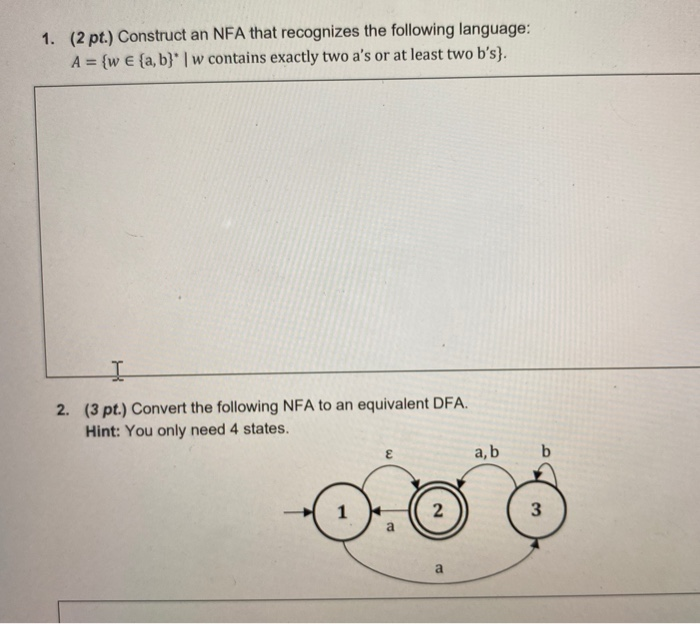 Solved 1. (2 pt.) Construct an NFA that recognizes the | Chegg.com