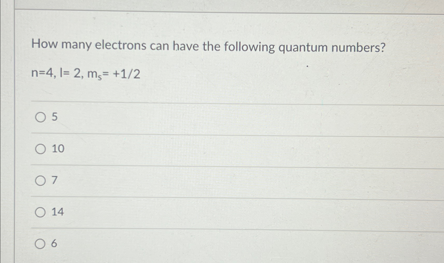Solved How many electrons can have the following quantum | Chegg.com