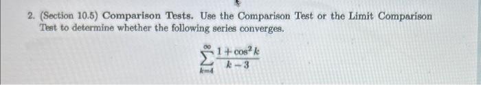 Solved use the comparison test or the limit comparison test | Chegg.com