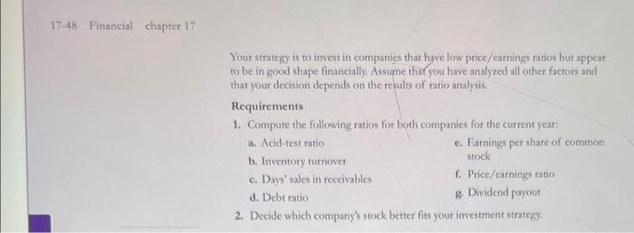Solved P-F:17-28A Using ratios to decide between two stock | Chegg.com
