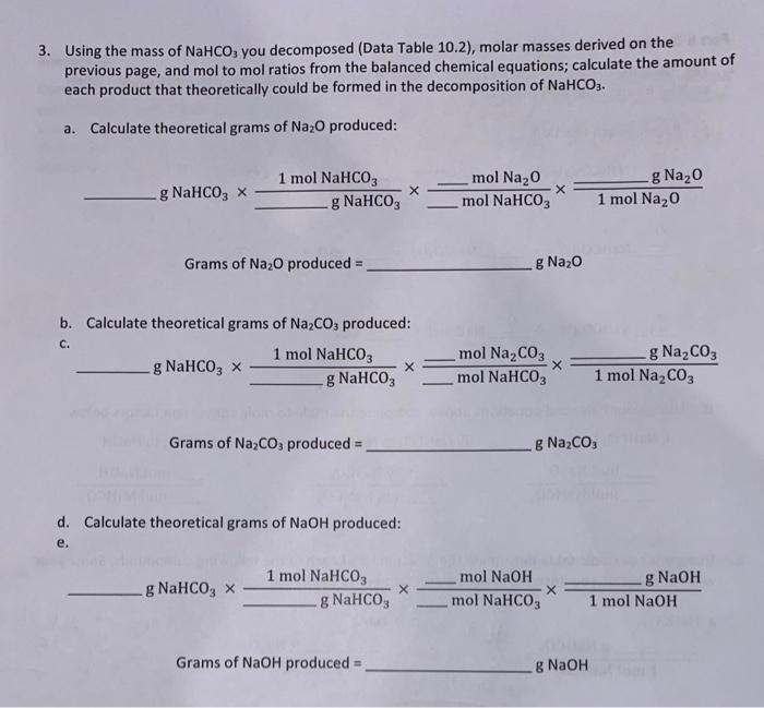 Using the mass of NaHCO3 you decomposed (Data Table | Chegg.com