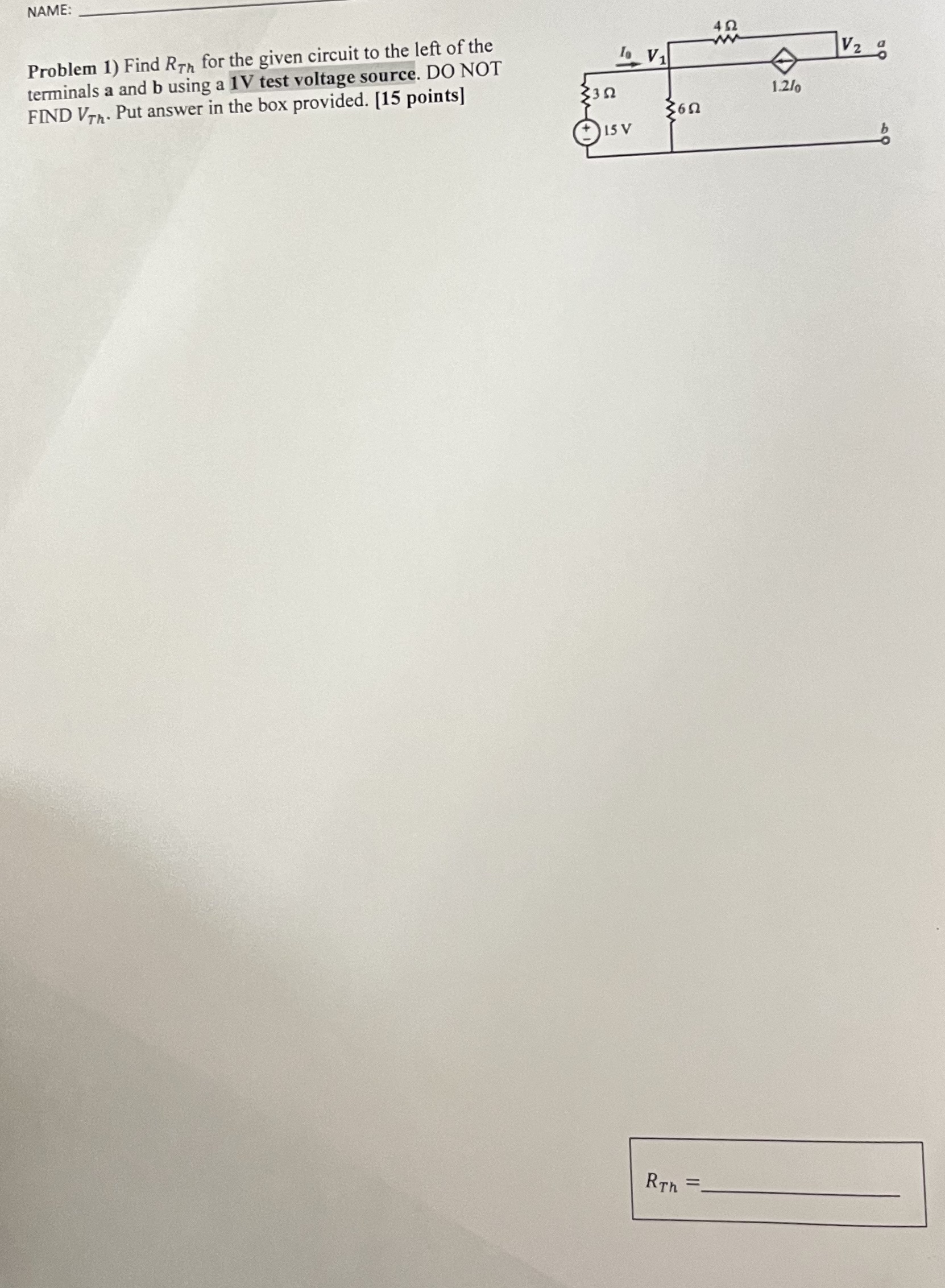 Solved NAME:Problem 1) ﻿Find RTh ﻿for the given circuit to | Chegg.com